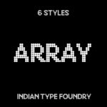 Array - Free Font Download- A Type of Amigo